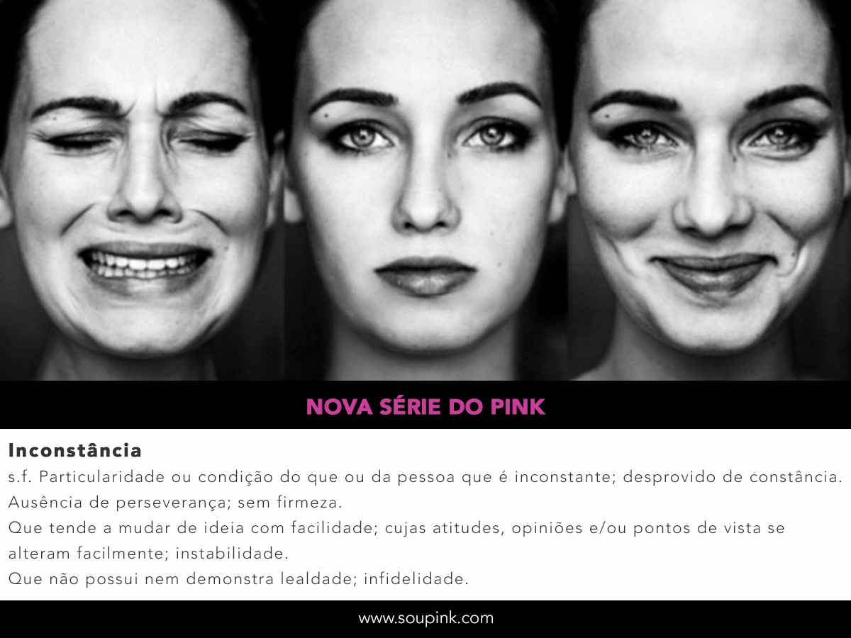 Inconstância - PINK - Mulher com Propósito